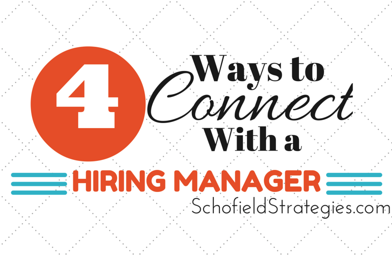 Four Ways to Connect With a Hiring Manager